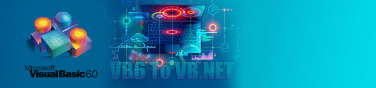 VB6 to .NET Migration | Convert VB6 Code to VB.net | Accurate Infosoft
